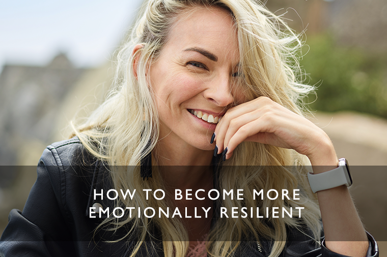 4 Ways To Become More Emotionally Resilient – Scentered